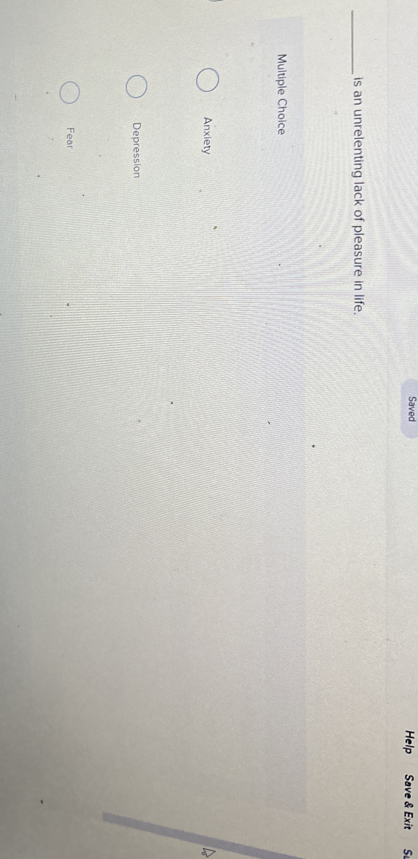 Solved SavedHelpSave & ExitSis an unrelenting lack of | Chegg.com