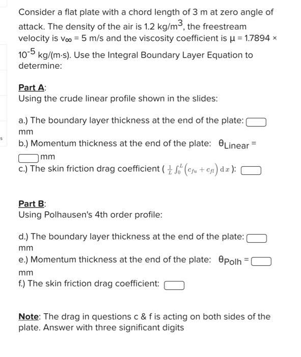 Solved Consider a flat plate with a chord length of 3 m at | Chegg.com