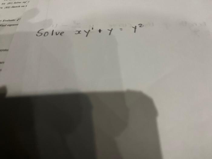 Solved 72 (82) Solve zy Solve xy + y = y² | Chegg.com
