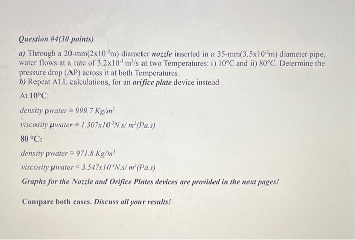 Solved NozzleOrifine DlatoQuestion \#4(30 points) a) Through | Chegg.com