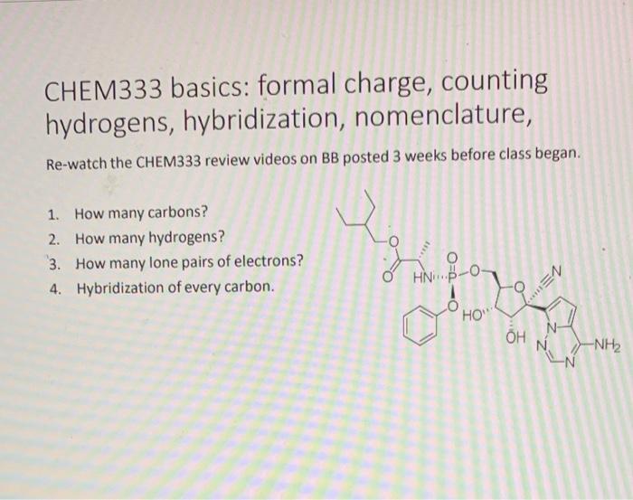 Solved CHEM333 basics: formal charge, counting hydrogens, | Chegg.com