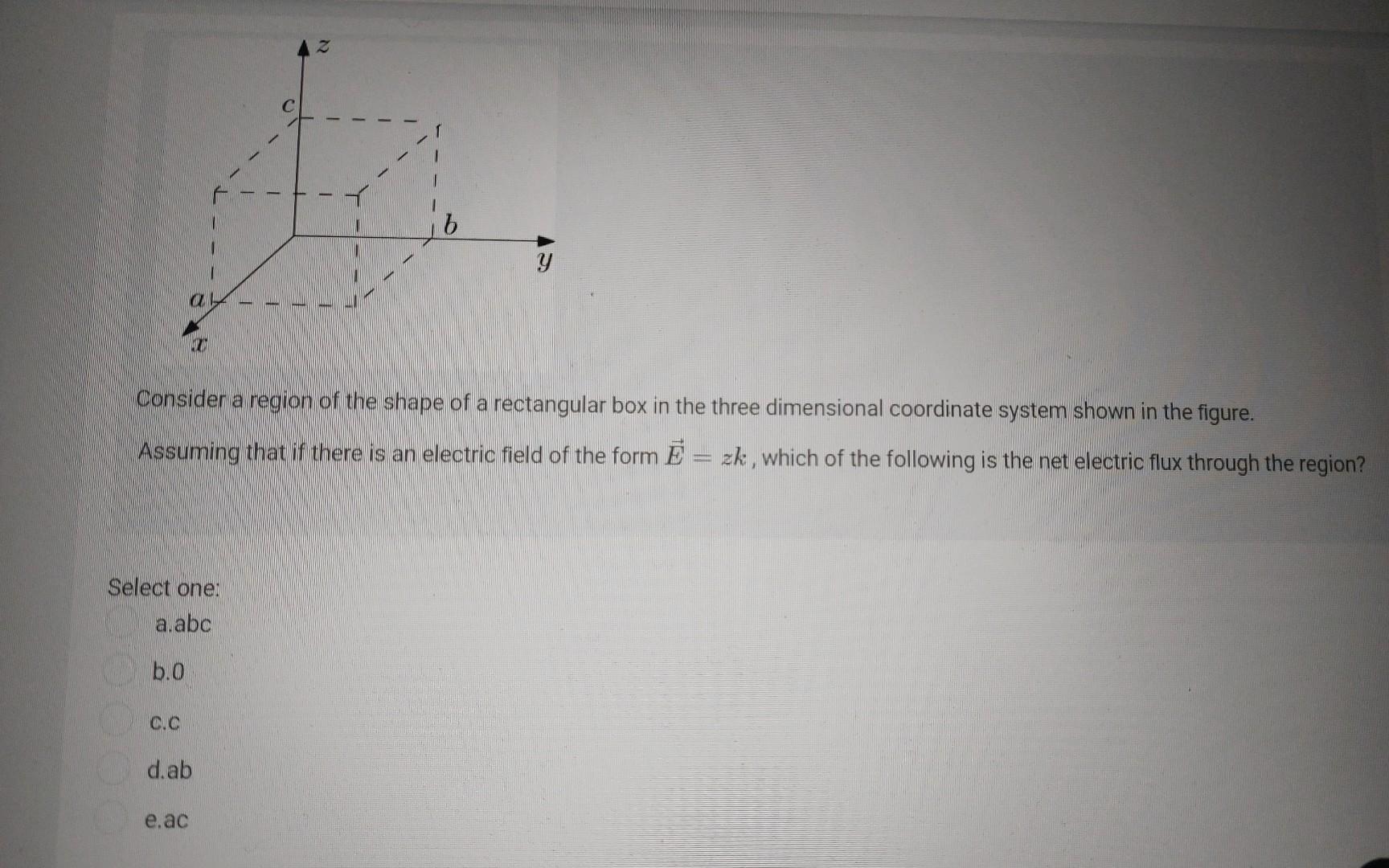 Solved Consider a region of the shape of a rectangular box | Chegg.com