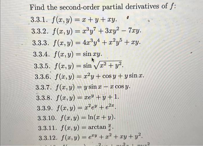 Solved Find the second-order partial derivatives of f : | Chegg.com