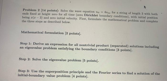 Solved Problem 2 [14 points]: Solve the wave equation | Chegg.com