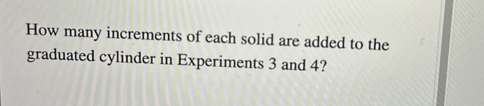Solved How many increments of each solid are added to the | Chegg.com