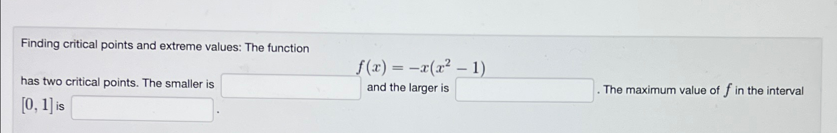 Solved Finding critical points and extreme values: The | Chegg.com