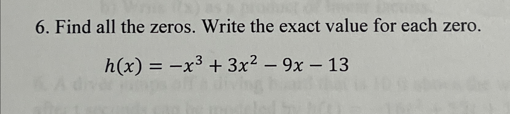 Solved Find all the zeros. Write the exact value for each | Chegg.com