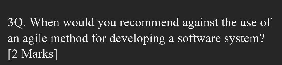 Solved 1Q. Explain why incremental development is the most | Chegg.com