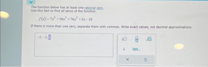 Solved The function below has at least one rational zero. | Chegg.com