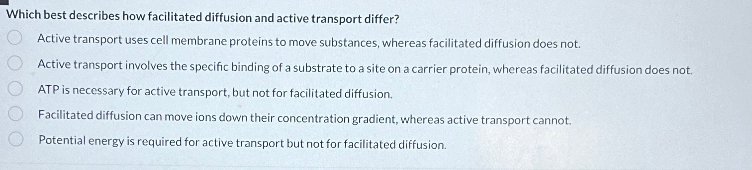 Solved Which best describes how facilitated diffusion and | Chegg.com