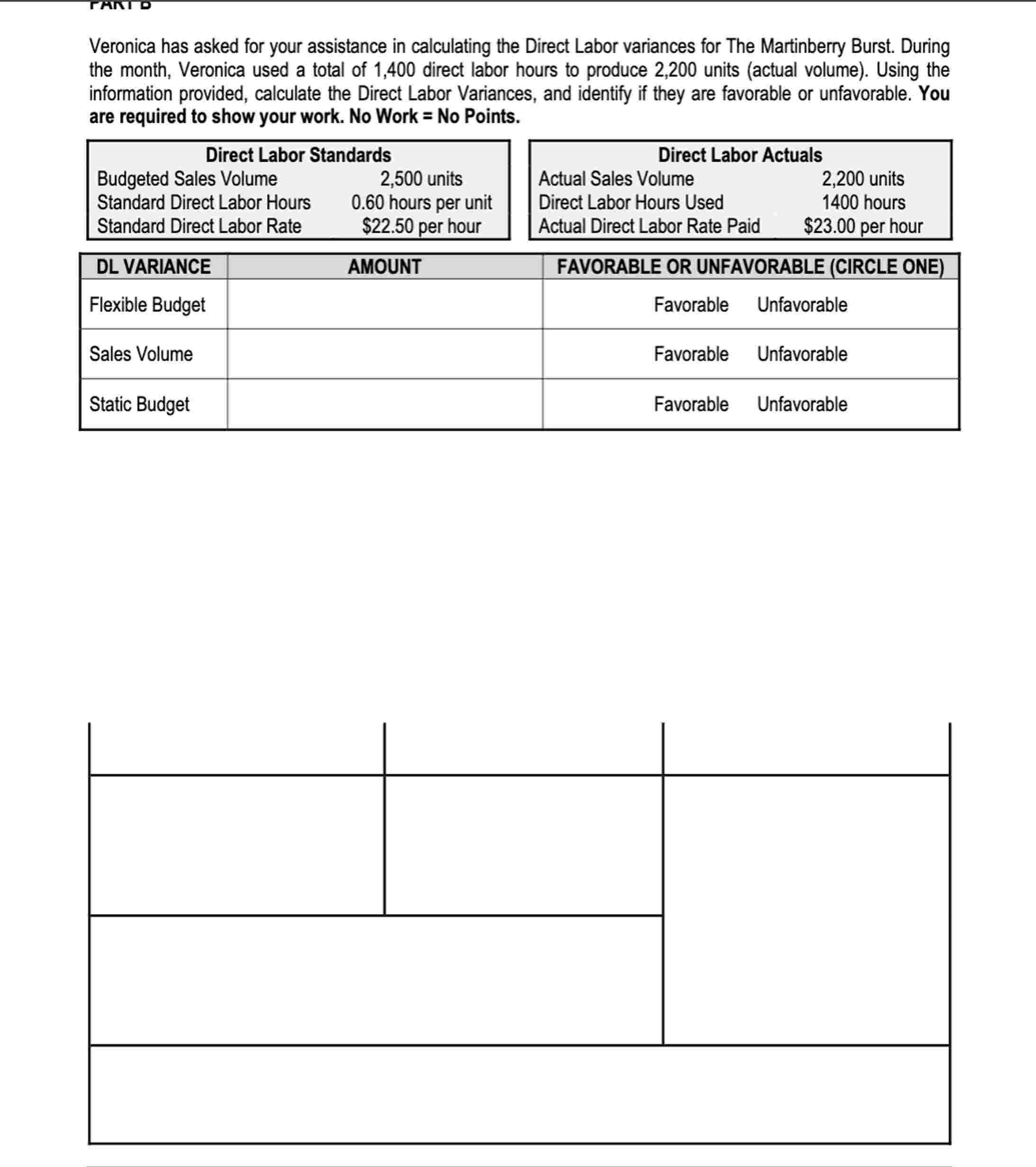 Solved Veronica has asked for your assistance in calculating | Chegg.com