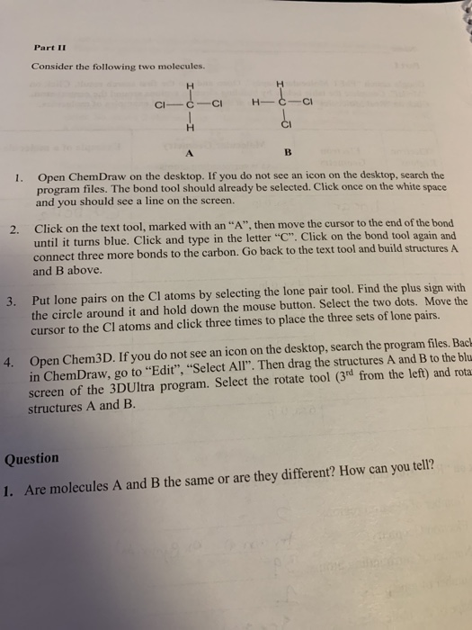 Solved is c cl cL h h the same as he cL cL c | Chegg.com