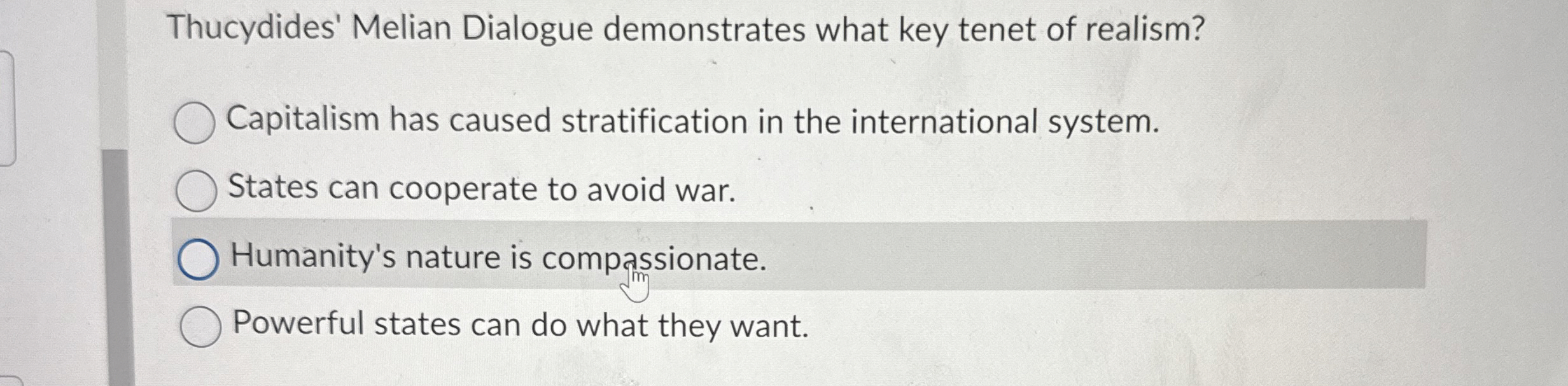 Solved Thucydides' Melian Dialogue demonstrates what key | Chegg.com