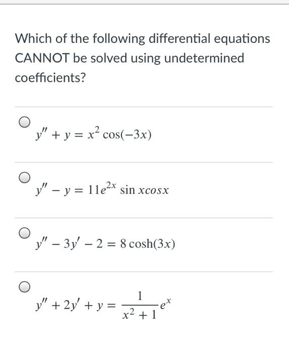Solved Which of the following differential equations CANNOT | Chegg.com