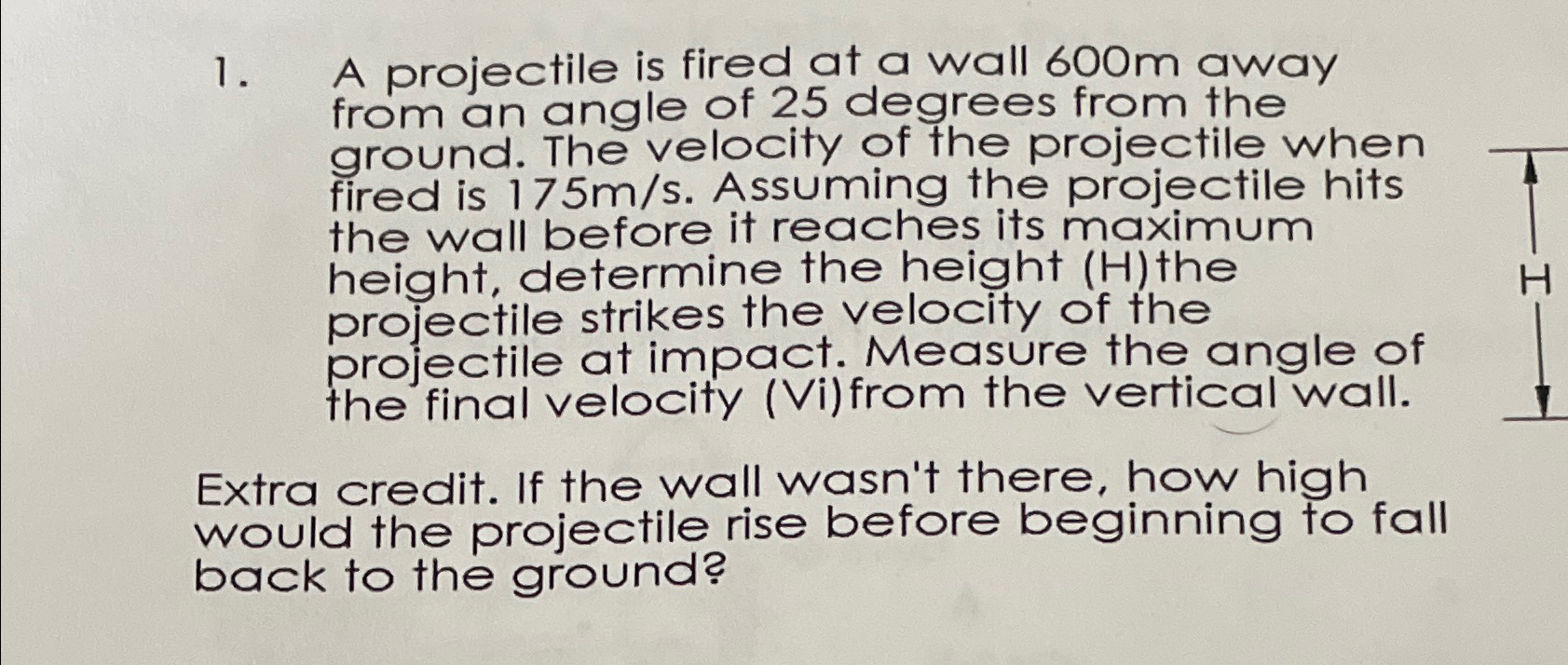 A projectile is fired at a wall 600m ﻿away from an | Chegg.com