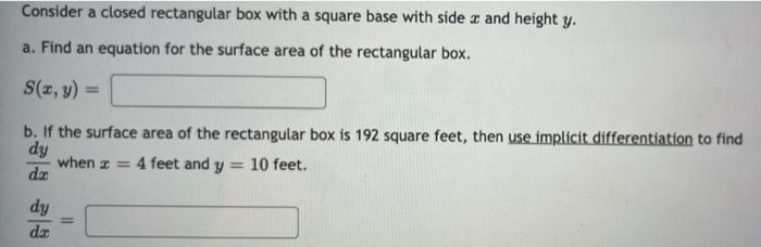 Solved Consider a closed rectangular box with a square base | Chegg.com