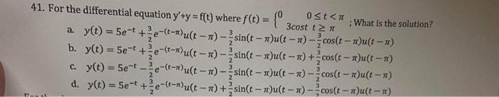 or the differential equation y′+y=f(t) where | Chegg.com