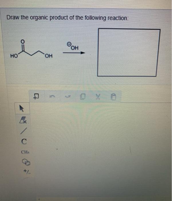 Solved Draw the organic product of the following reaction: | Chegg.com
