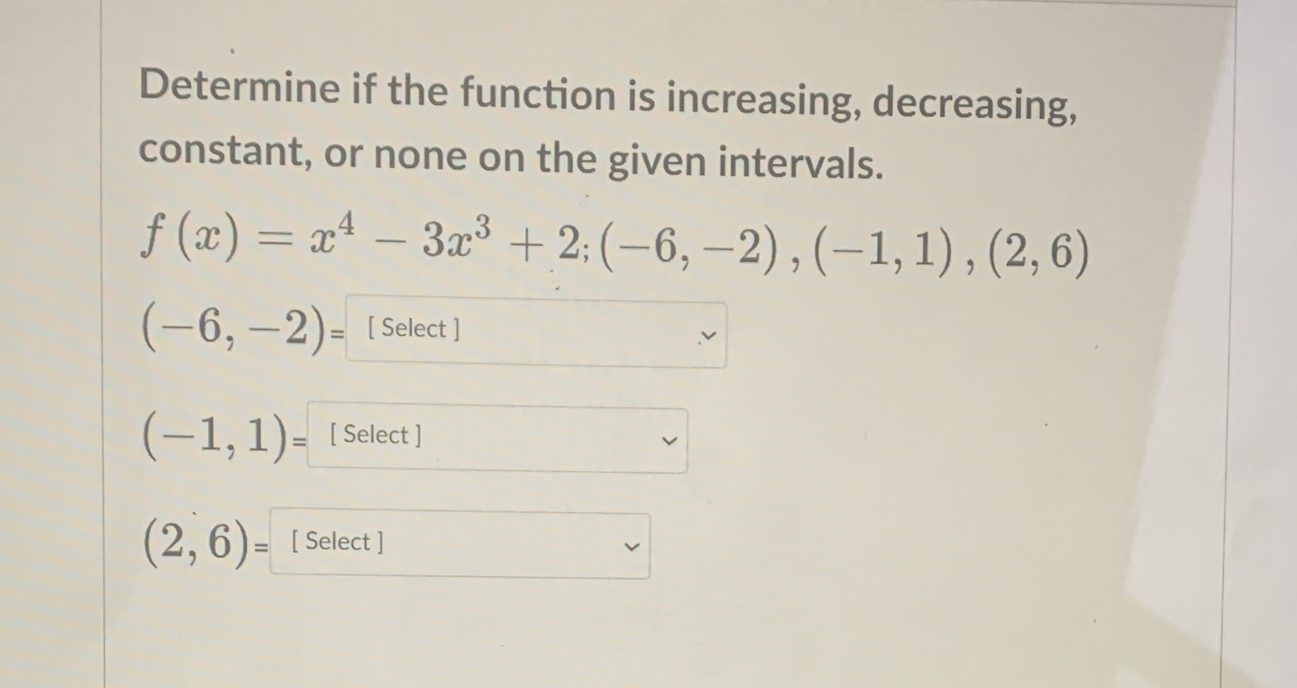 Determine if the function is increasing, decreasing, | Chegg.com