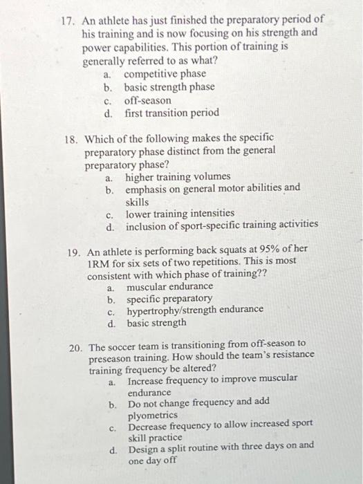 Solved 17. An athlete has just finished the preparatory | Chegg.com