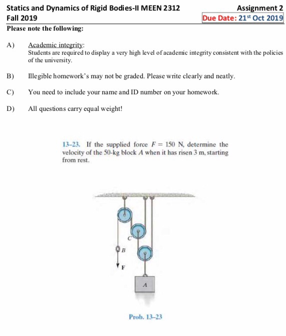 Solved Statics and Dynamics of Rigid Bodies-l MEEN 2312 | Chegg.com