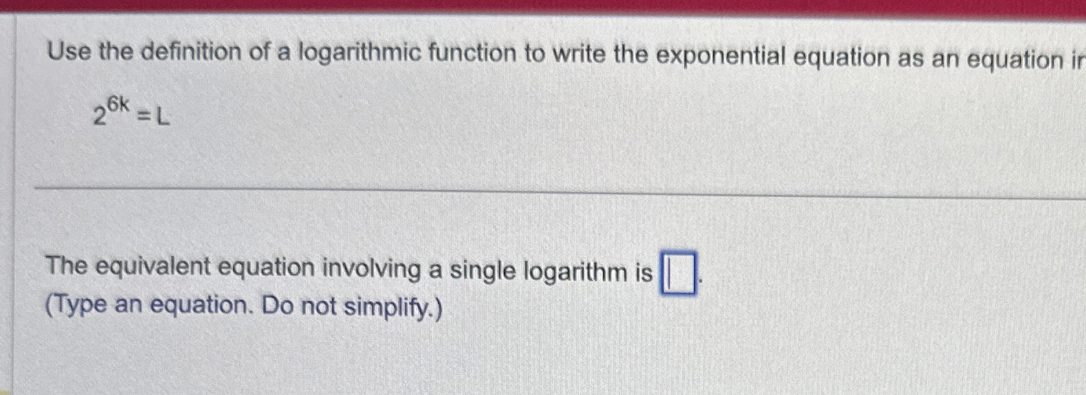 Use The Definition Of A Logarithmic Function To Write 0856