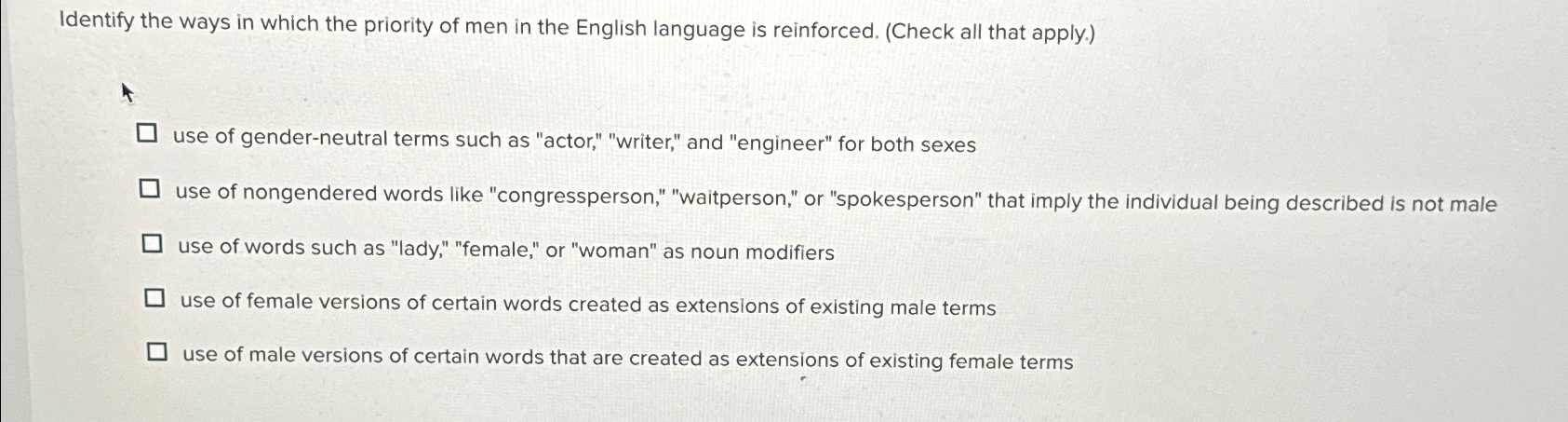 Solved Identify the ways in which the priority of men in the | Chegg.com