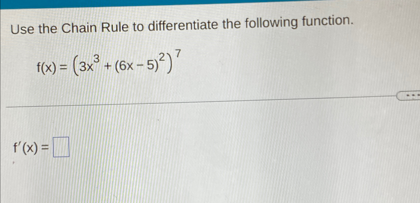 Solved Use the Chain Rule to differentiate the following | Chegg.com