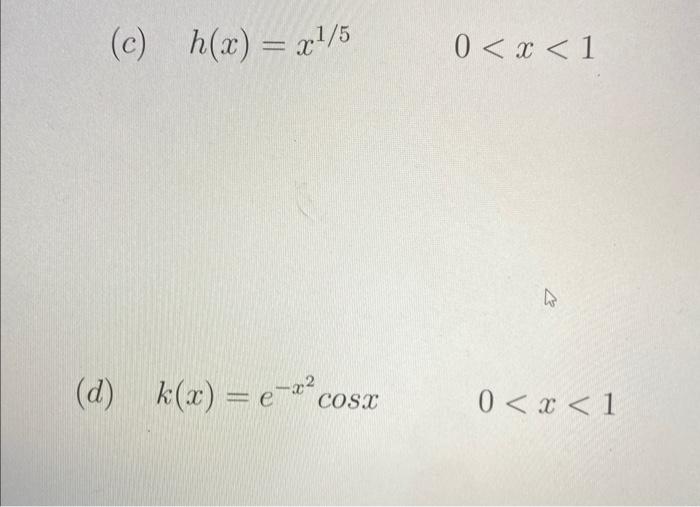 Solved (c) h(x)=x1/50 | Chegg.com