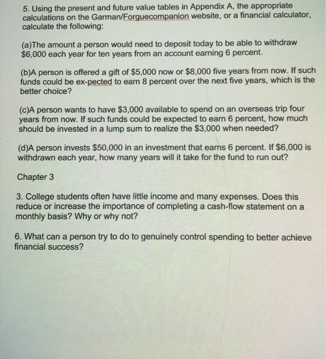Solved 5. Using the present and future value tables in | Chegg.com