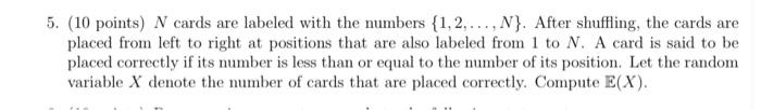 Solved 5. (10 points) N cards are labeled with the numbers | Chegg.com