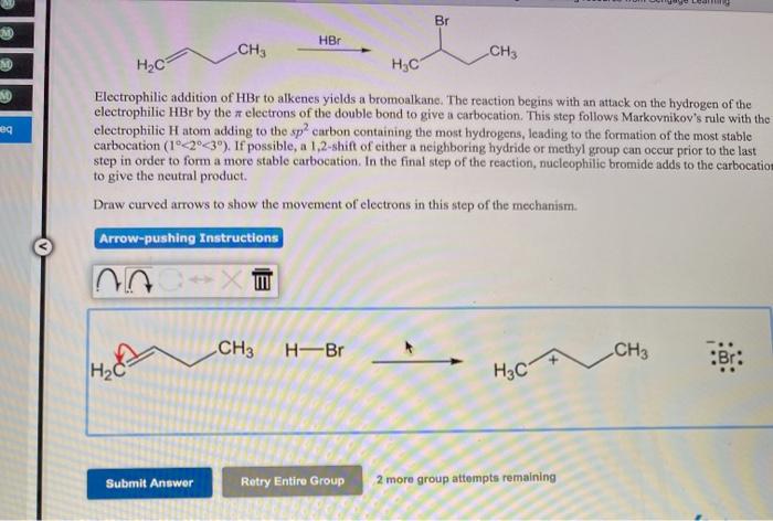 Solved Br M HBr CH3 CH3 ME H2C H3C ag Electrophilic addition | Chegg.com