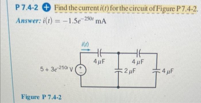 Solved 7.4-2 + Find the current i(t) for the circuit of | Chegg.com