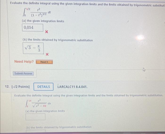 Solved Evaluate The Definite Integral Using The Given