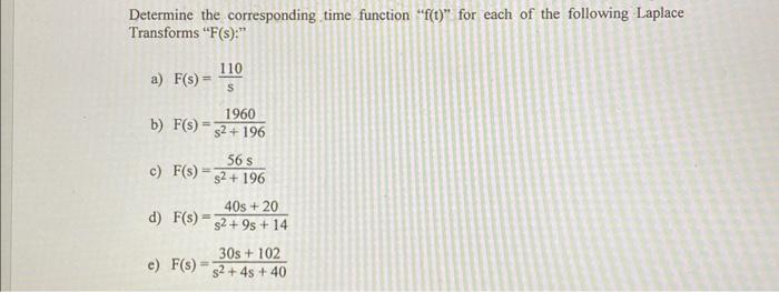 Solved Determine the corresponding time function " f(t) " | Chegg.com