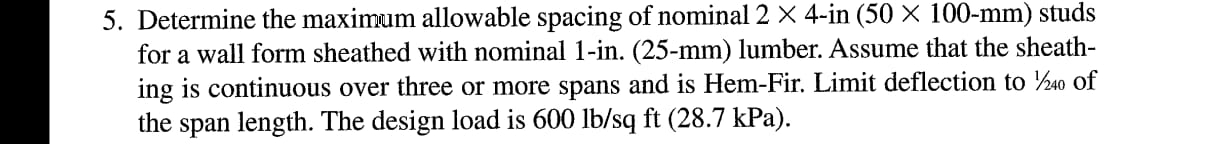 Solved Determine the maximum allowable spacing of ﻿nominal | Chegg.com
