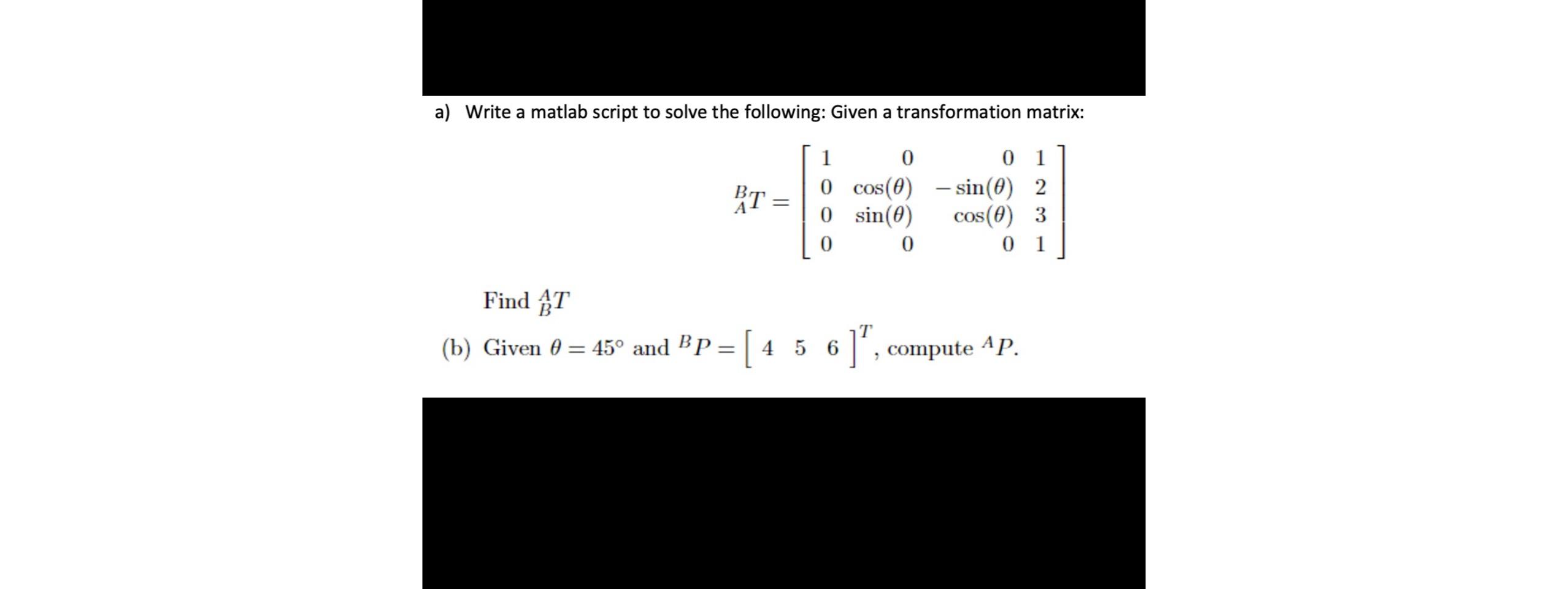 Solved a) ﻿Write a matlab script to solve the following: | Chegg.com