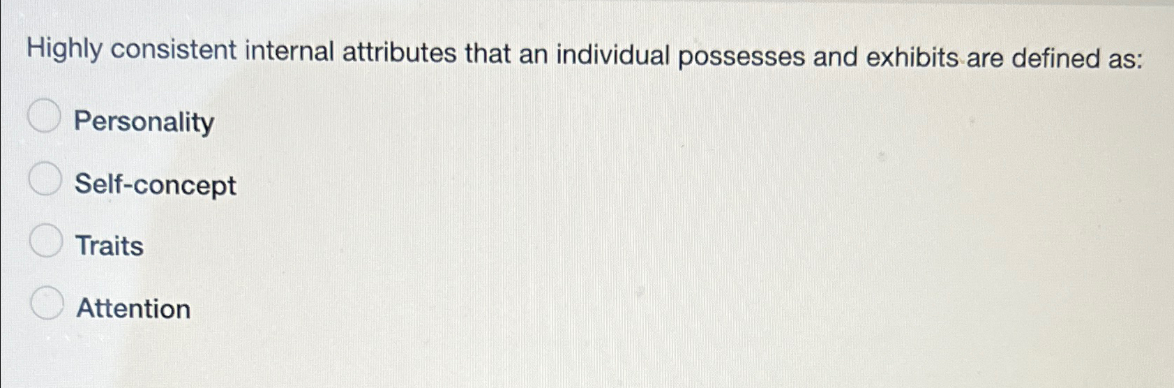 Solved Highly consistent internal attributes that an | Chegg.com