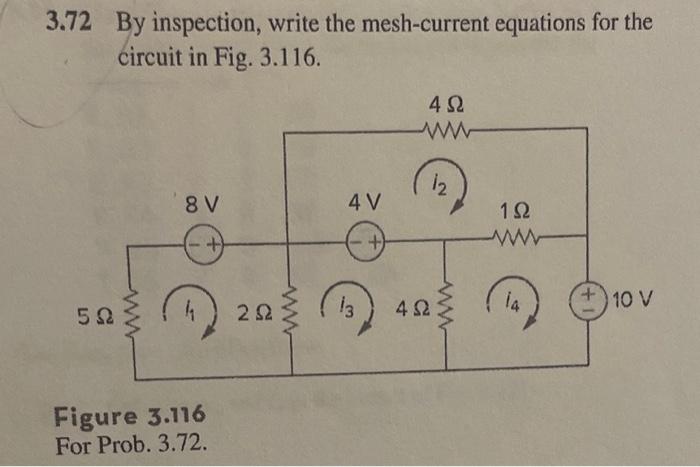 Solved 3.72 By inspection, write the mesh-current equations | Chegg.com