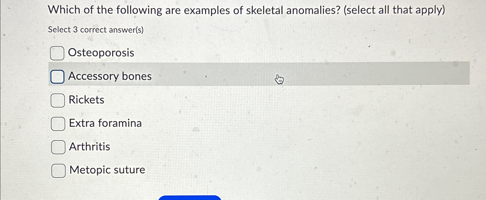 Solved Which of the following are examples of skeletal | Chegg.com