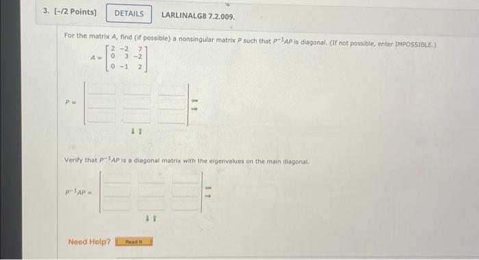 Solved For the matrix A, find (if possible) a nonsingular | Chegg.com