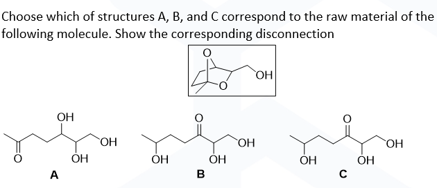 Choose which of structures A,B, ﻿and C ﻿correspond to | Chegg.com