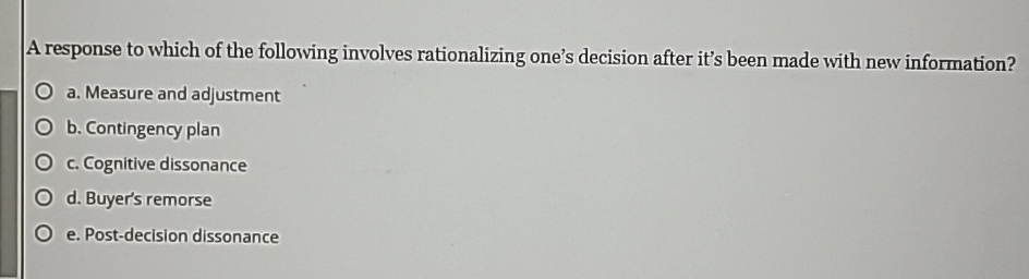Solved A response to which of the following involves | Chegg.com
