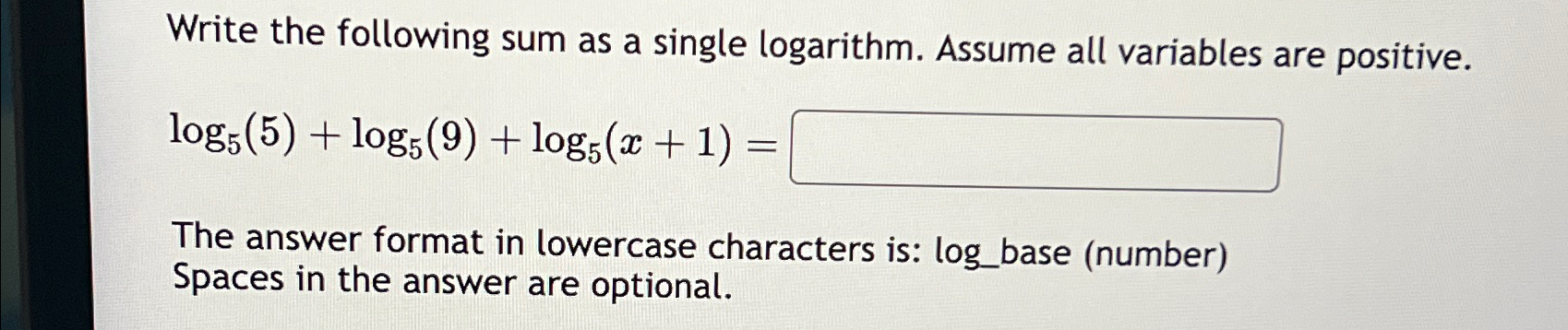 Solved Write the following sum as a single logarithm. Assume | Chegg.com