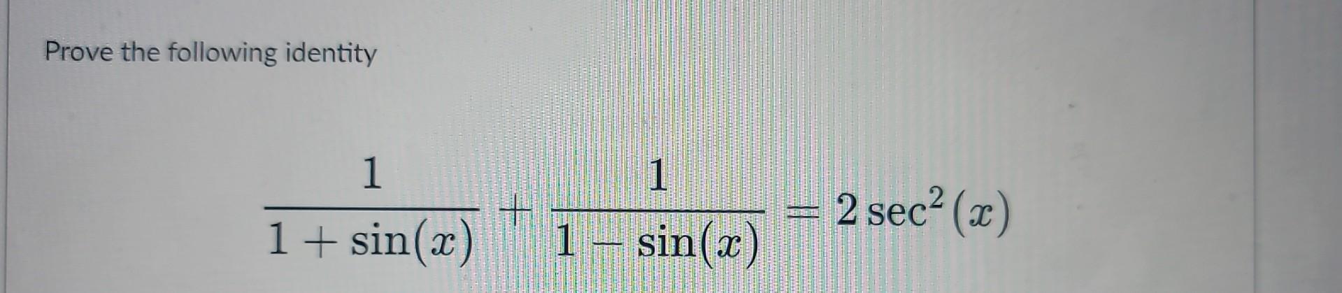 Solved Prove the following identity | Chegg.com