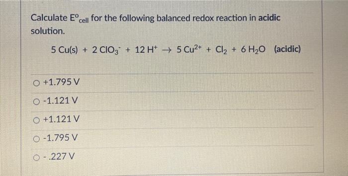 Solved Calculate Eºcell for the following balanced redox | Chegg.com