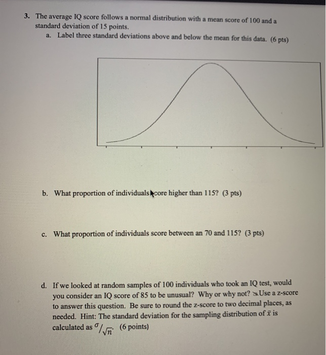 Solved 3. The average IQ score follows a normal distribution | Chegg.com
