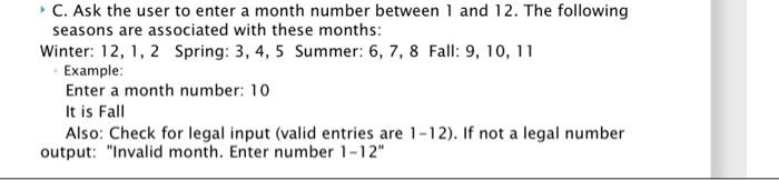Solved C. Ask the user to enter a month number between 1 and | Chegg.com