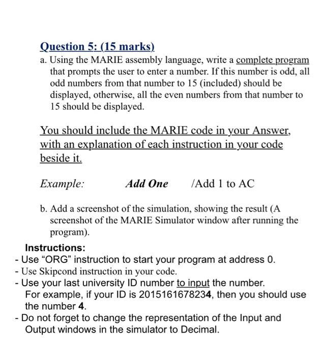 Solved Question 5: (15 marks) a. Using the MARIE assembly | Chegg.com