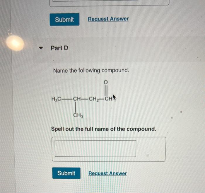 Solved Name the following compound. Spell out the full name | Chegg.com